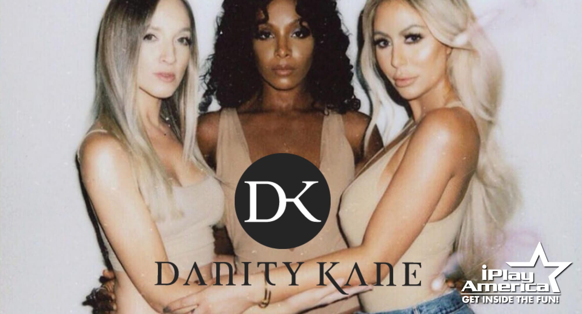 Don't Miss Danity Kane Reunite At iPlay America! - iPlay America Blog